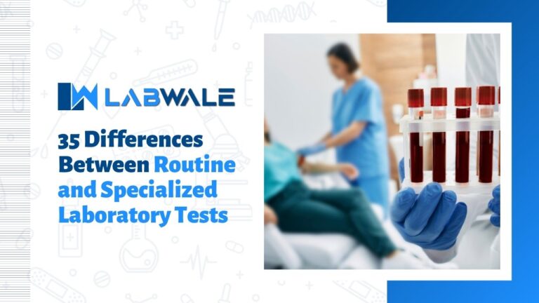 Differences Between Routine and Specialized Laboratory Tests