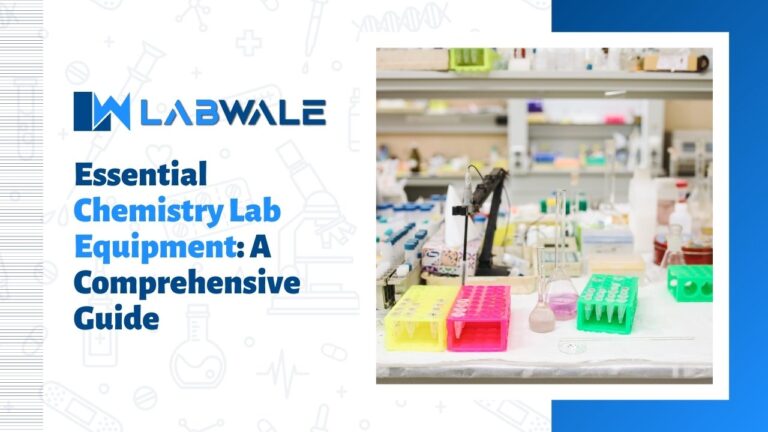 Essential Chemistry Lab Equipment: A Comprehensive Guide