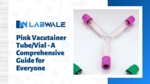 Pink Vacutainer Tube/Vial - A Comprehensive Guide for Everyone